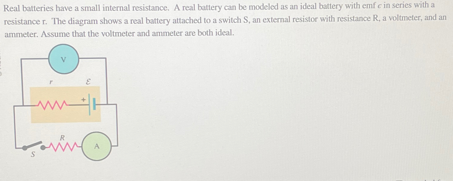 Solved Real batteries have a small internal resistance. A | Chegg.com