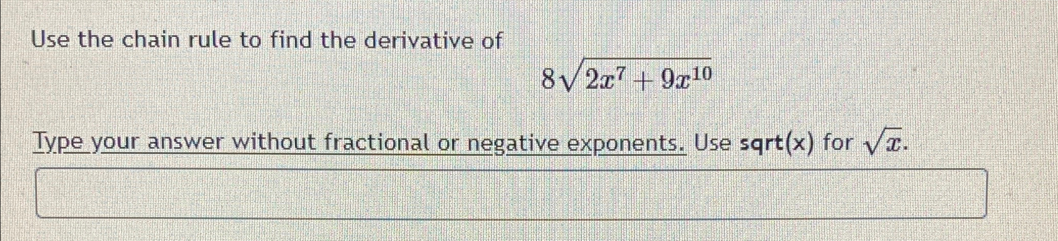 Solved Use the chain rule to find the derivative | Chegg.com