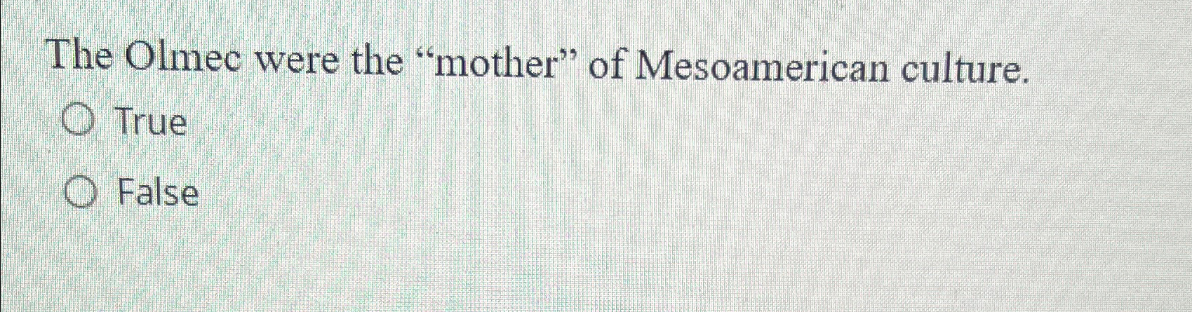Solved The Olmec were the "mother" of Mesoamerican | Chegg.com