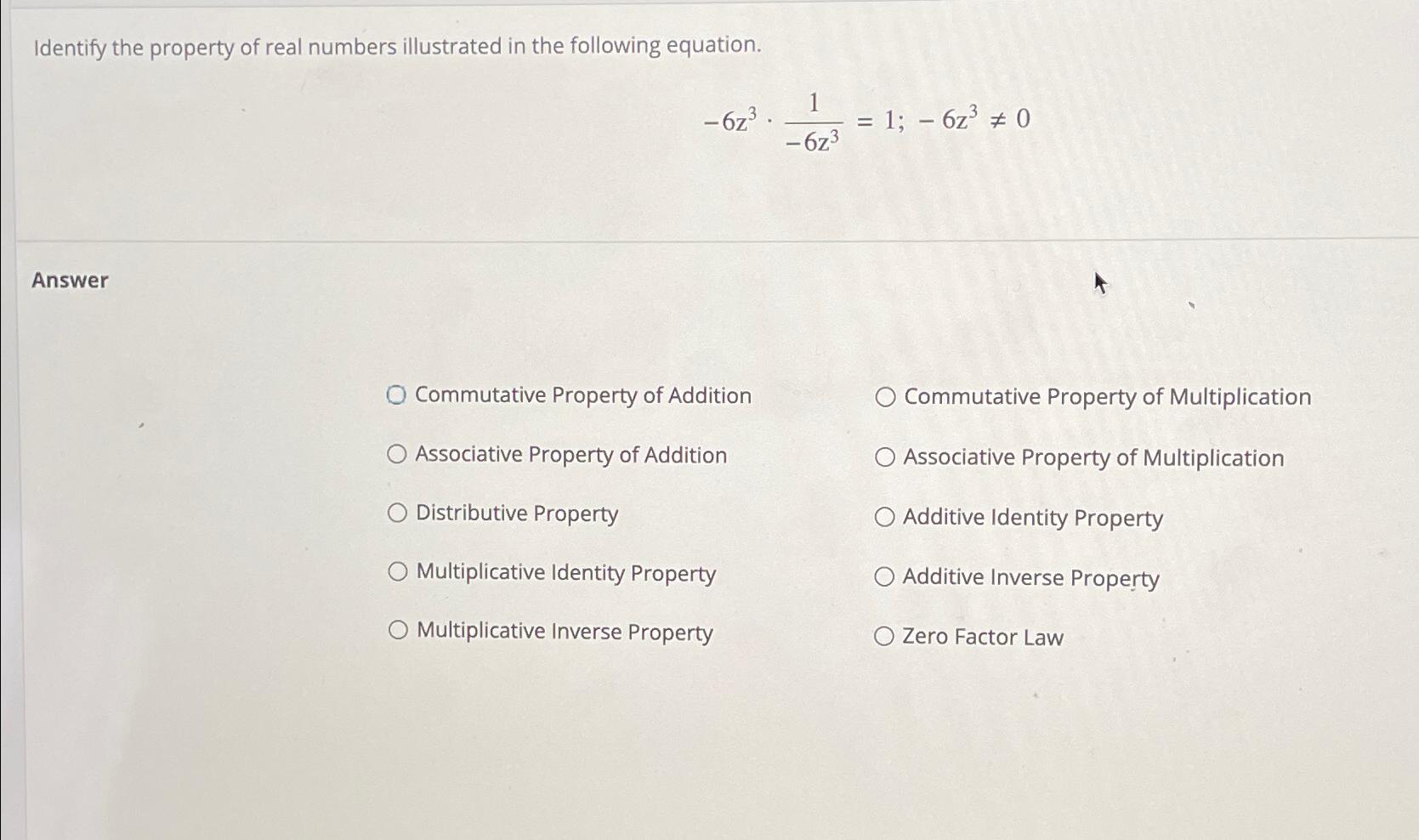Solved Identify the property of real numbers illustrated in | Chegg.com