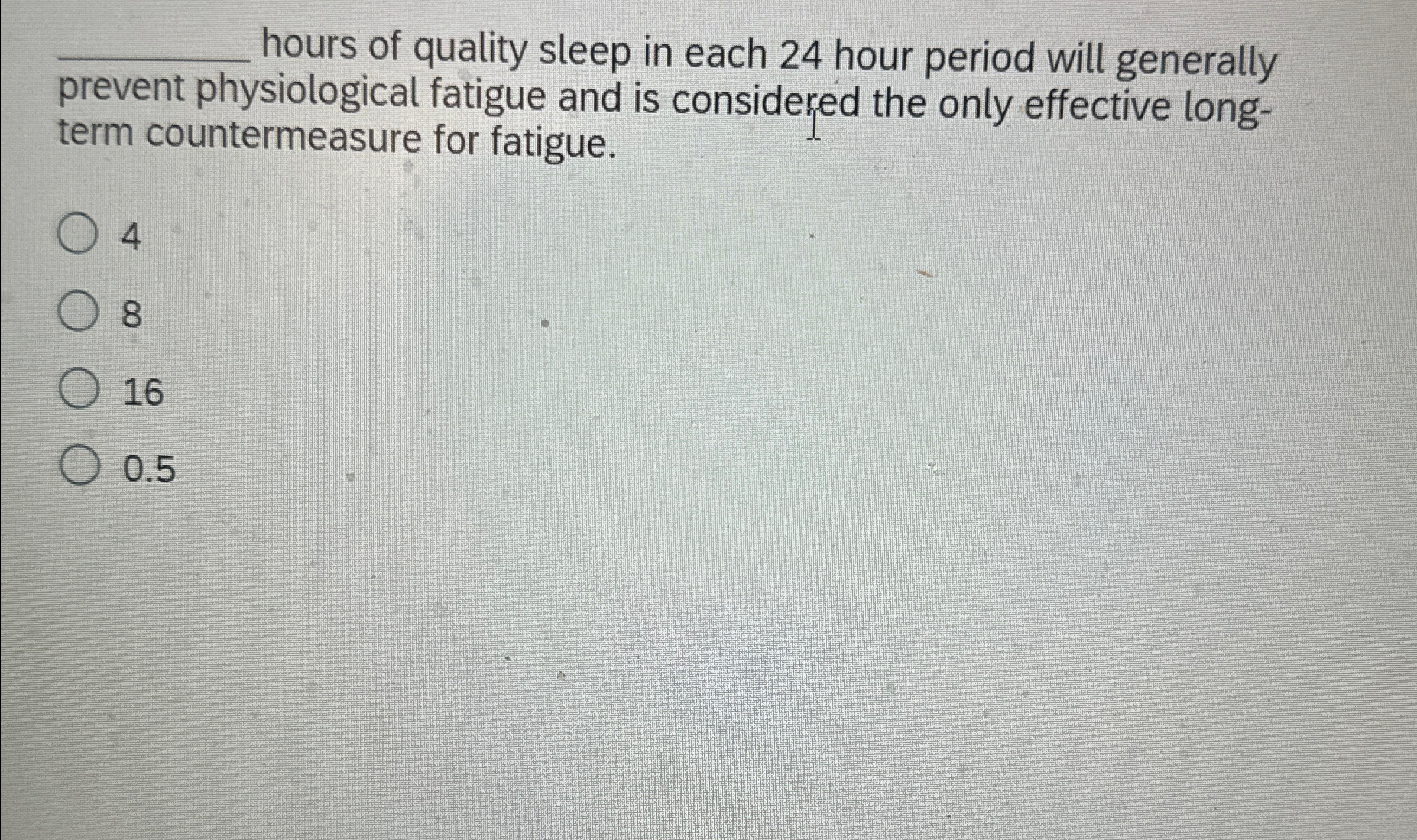Solved q, ﻿hours of quality sleep in each 24 ﻿hour period | Chegg.com