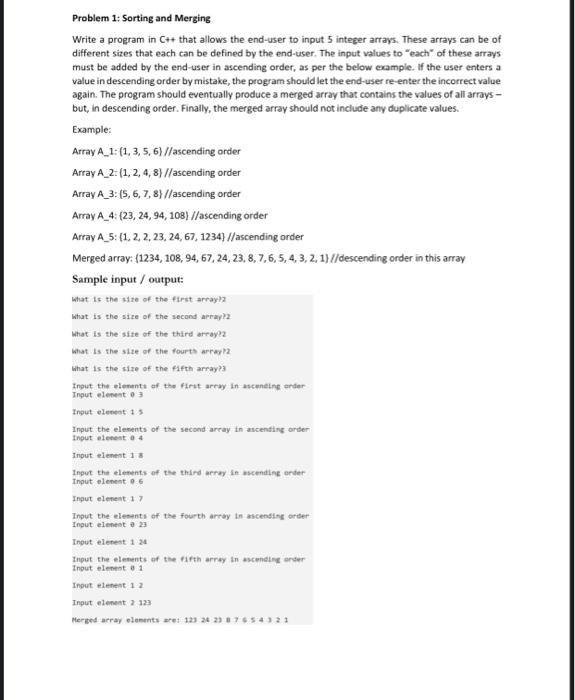 Solved Problem 1: Sorting and Merging Write a program in C++ | Chegg.com