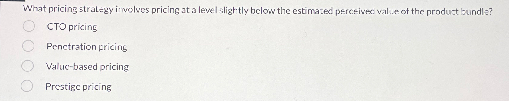 Solved What pricing strategy involves pricing at a level | Chegg.com