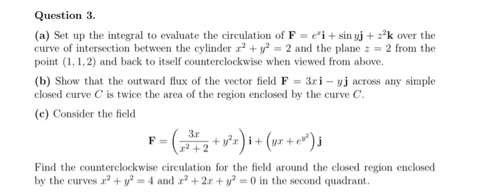 Solved Question 3. (a) Set up the integral to evaluate the | Chegg.com