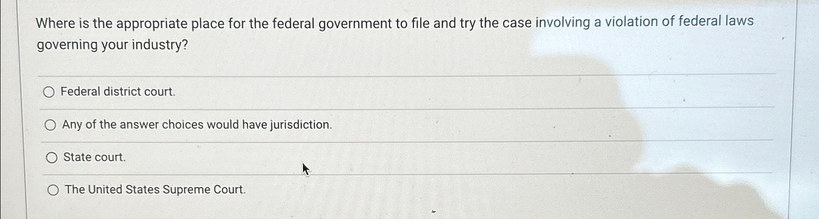 Solved Where is the appropriate place for the federal | Chegg.com
