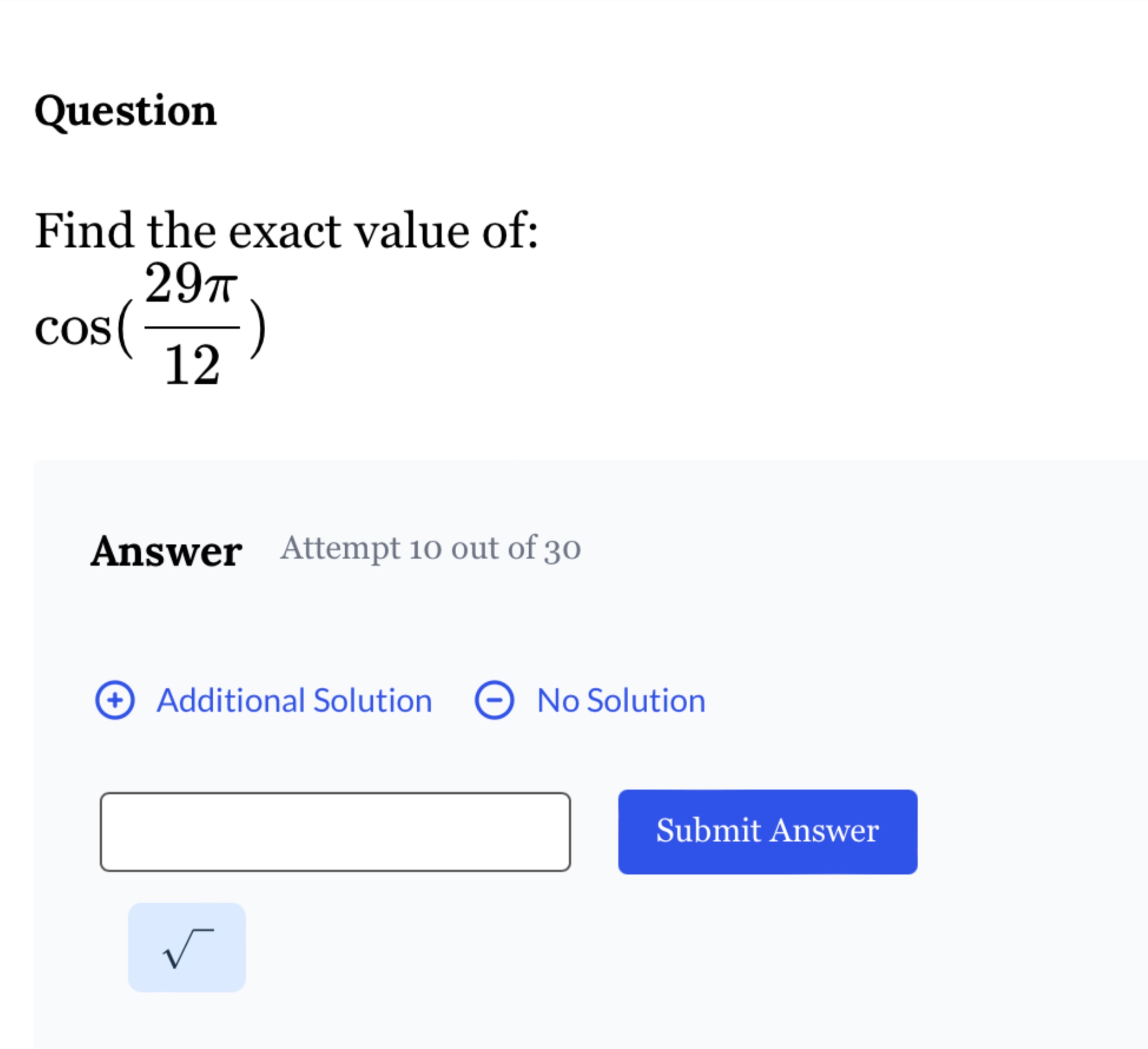 Solved QuestionFind the exact value of:cos(29π12)Answer | Chegg.com
