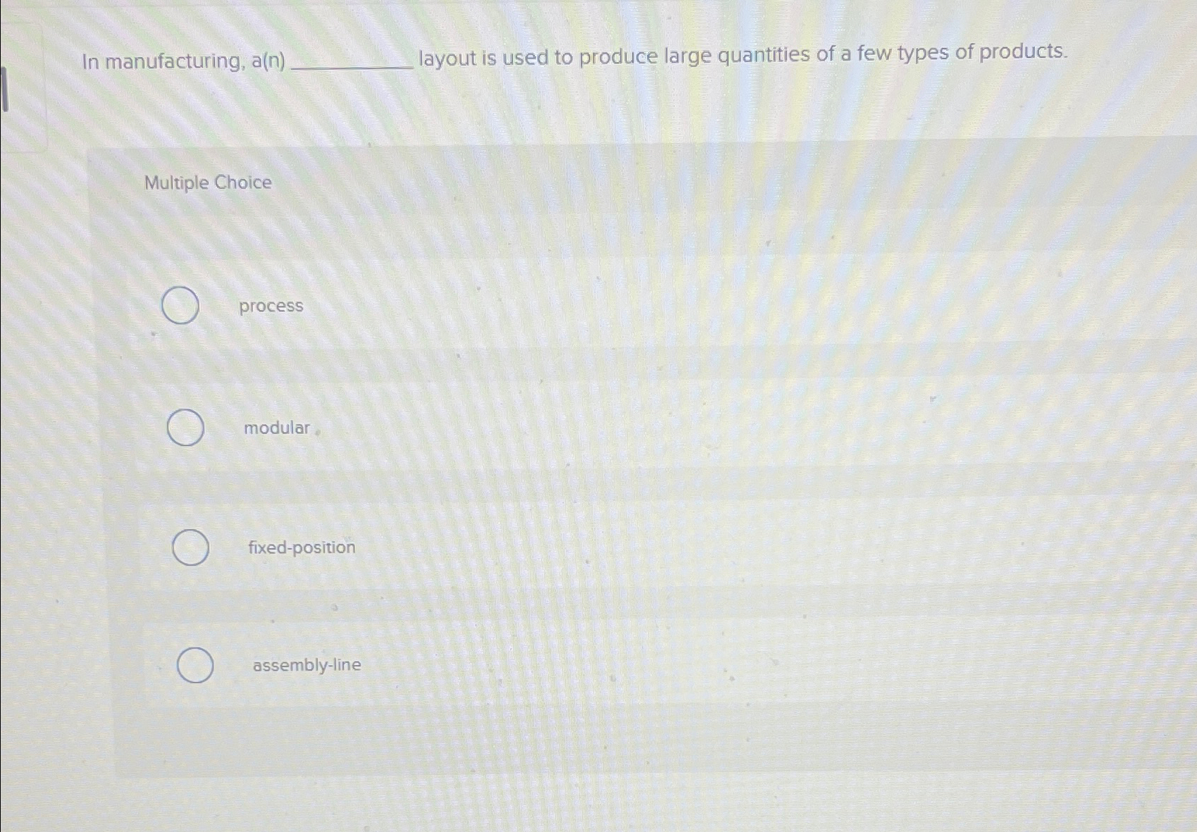 Solved In manufacturing, a(n)layout is used to produce large | Chegg.com