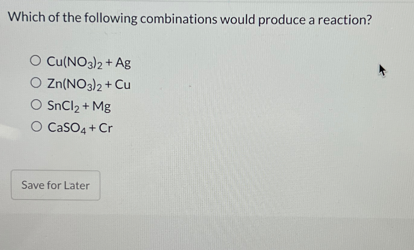 Solved Which of the following combinations would produce a | Chegg.com