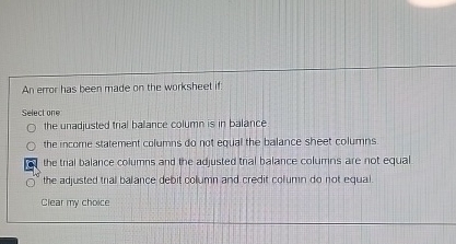 Solved An error has been made on the worksheet if:Select | Chegg.com