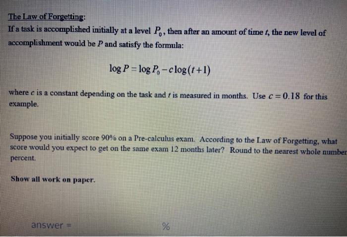 Solved The Law of Forgetting: If a task is accomplished | Chegg.com