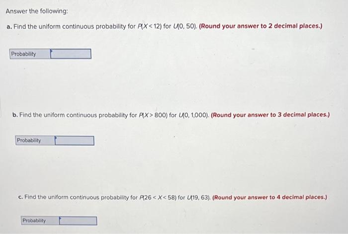 Solved Answer the following: a. Find the uniform continuous | Chegg.com