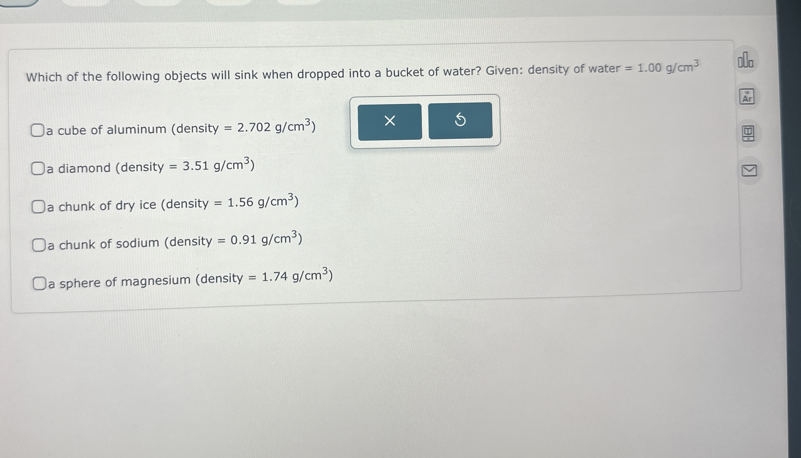 Solved Which of the following objects will sink when dropped | Chegg.com