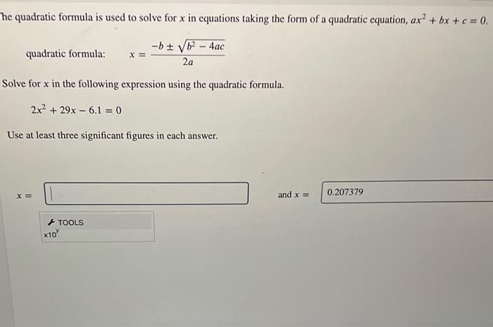 Solved he quadratic formula is used to solve for x in | Chegg.com