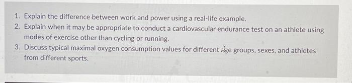 Solved 1. Explain the difference between work and power | Chegg.com