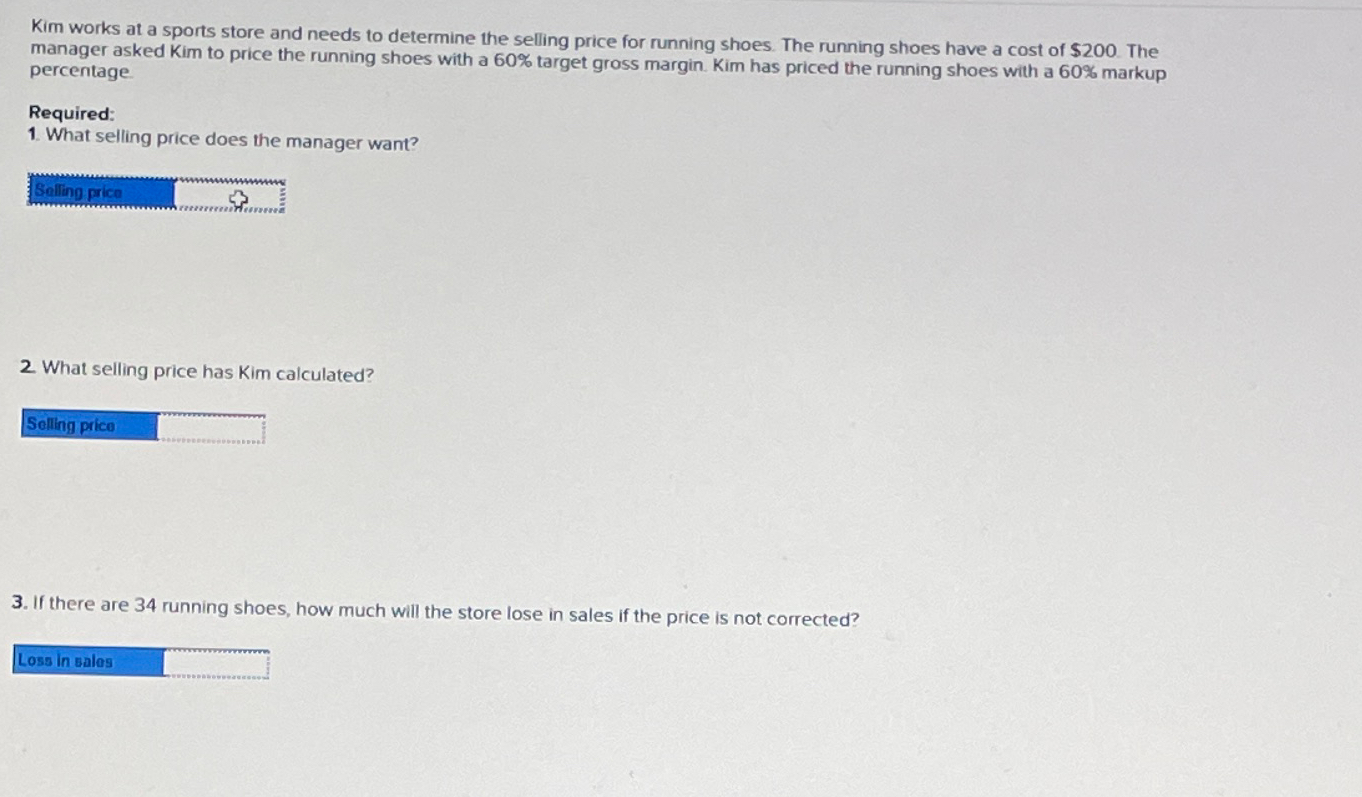 Solved Kim works at a sports store and needs to determine | Chegg.com