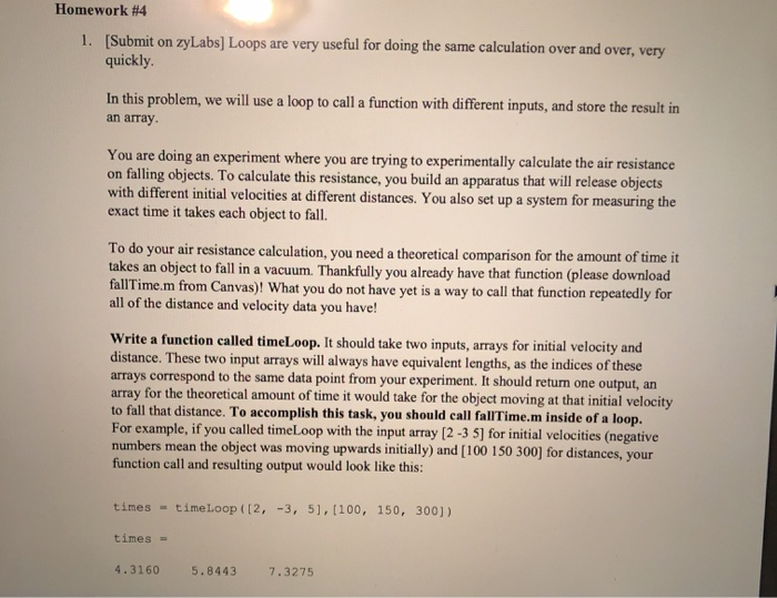 Solved Homework #4 1. [Submit on zyLabs] Loops are very | Chegg.com