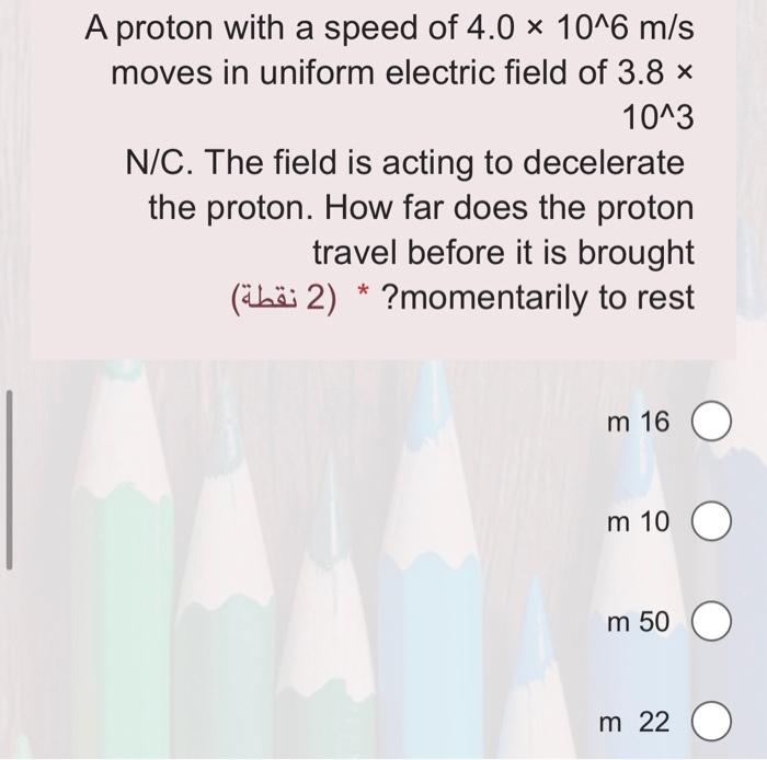 Solved A proton with a speed of 4.0×10∧6 m/s moves in | Chegg.com