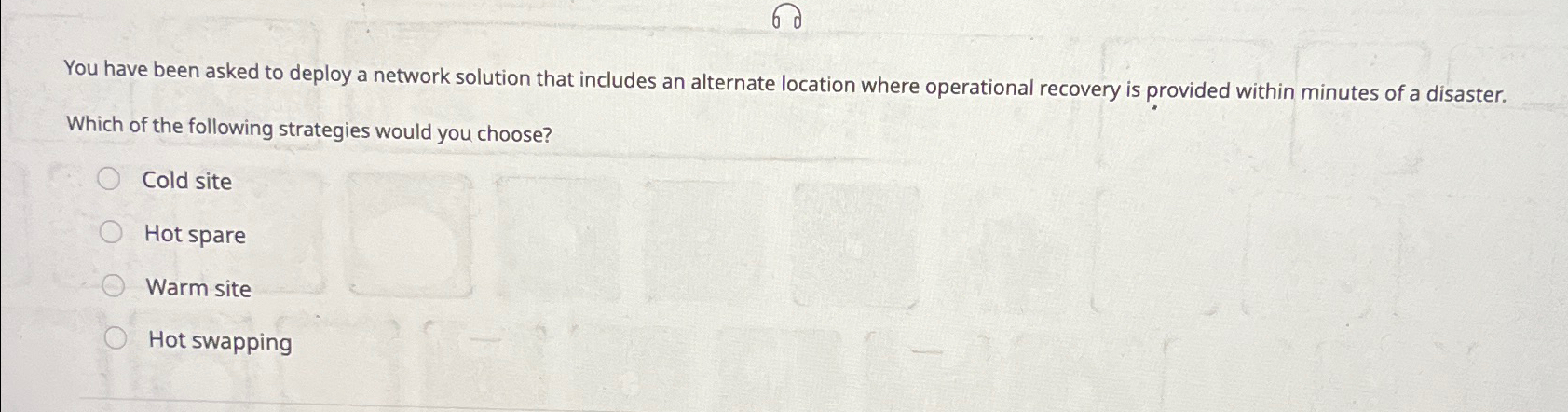 Solved You have been asked to deploy a network solution that | Chegg.com