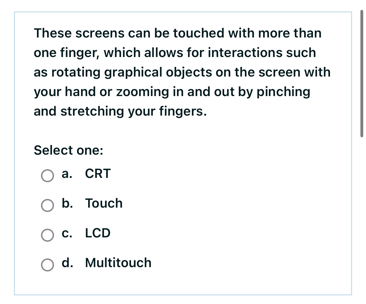 Solved These screens can be touched with more than one | Chegg.com