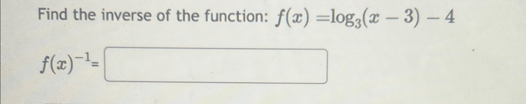 Solved Find the inverse of the function: | Chegg.com