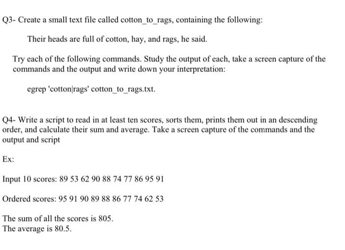 Solved Q3- Create a small text file called cotton_to_rags, | Chegg.com