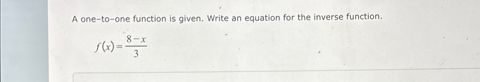 Solved A one-to-one function is given. Write an equation for | Chegg.com
