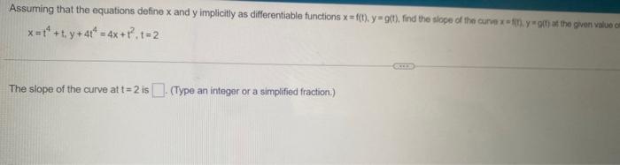 Solved Assuming that the equations define x and y implicitly | Chegg.com