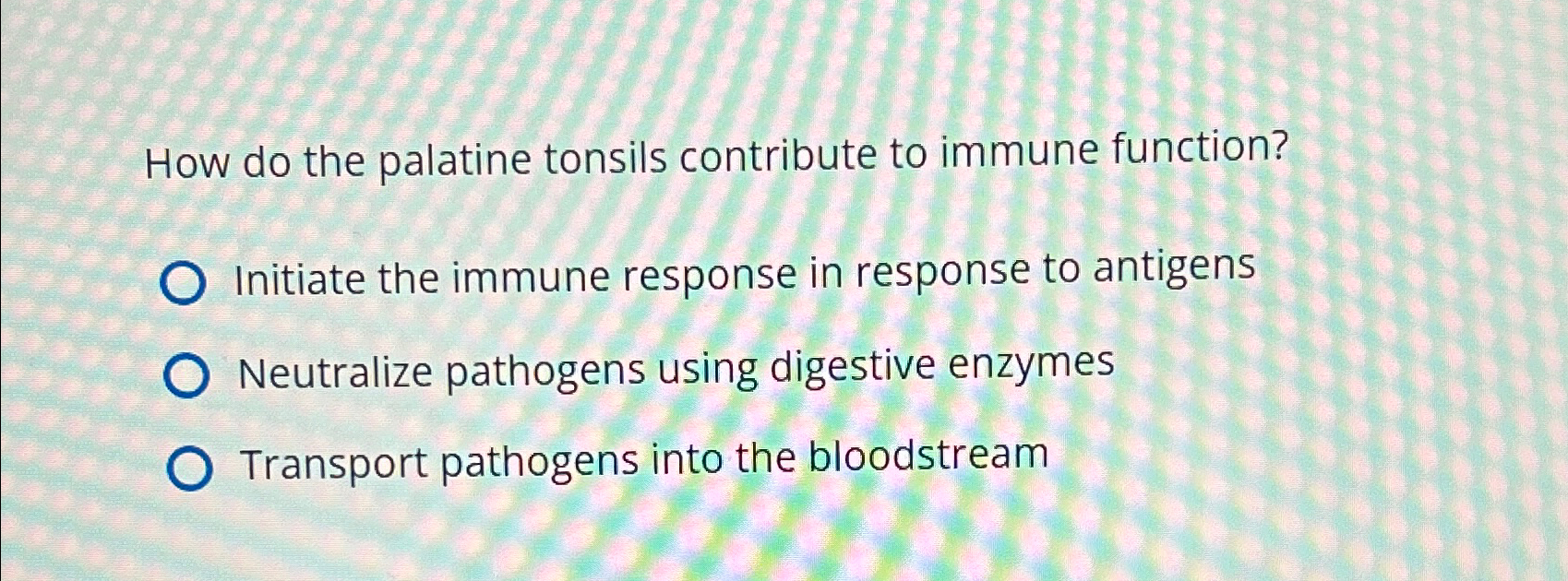 Solved How do the palatine tonsils contribute to immune | Chegg.com