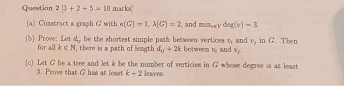 Solved Question 2[3+2+5=10 marks ] (a) Construct a graph G | Chegg.com