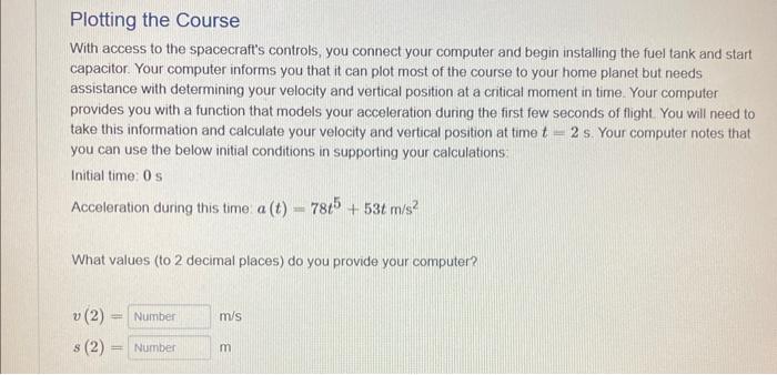 Solved Plotting the Course With access to the spacecraft's | Chegg.com