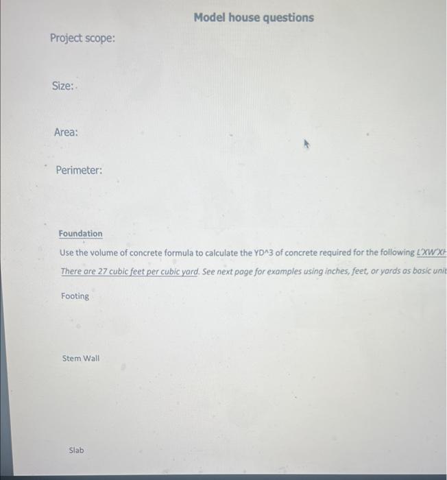 Project scope: Size: Area: Perimeter: Foundation Use | Chegg.com