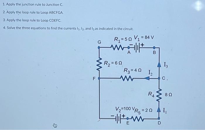 Solved 1. Apply the junction rule to Junction C. 2. Apply | Chegg.com