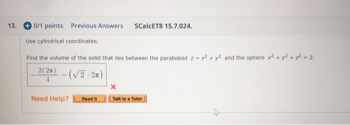 Solved 13. 0/1 points Previous Answers ScalcET8 15.7.024. | Chegg.com