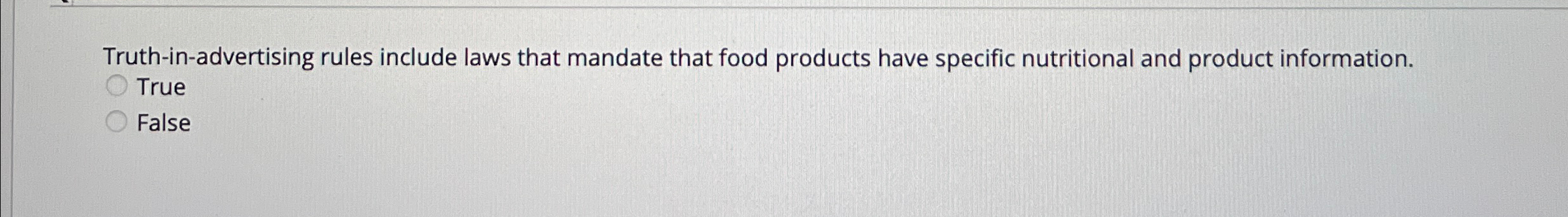 Solved Truth-in-advertising rules include laws that mandate | Chegg.com