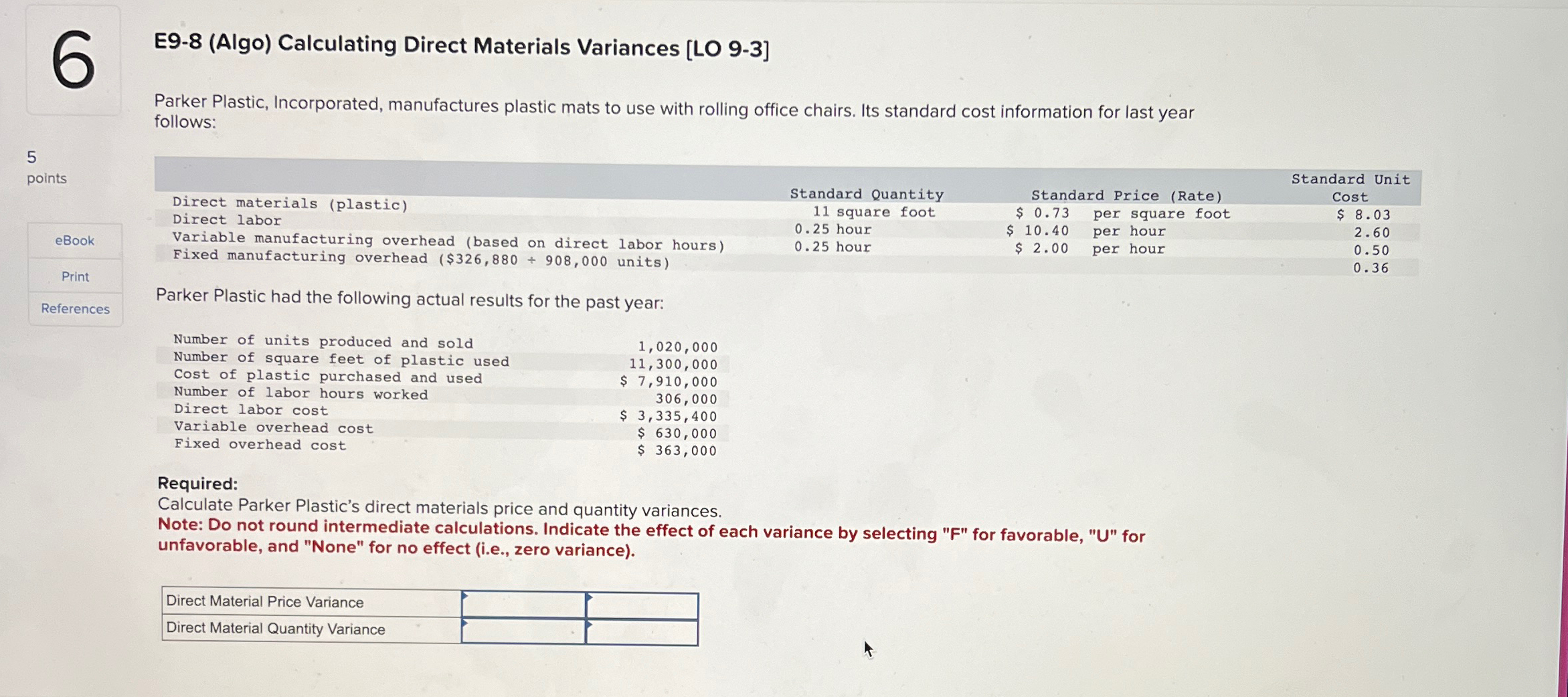 Solved 6E9-8 (Algo) ﻿Calculating Direct Materials Variances | Chegg.com