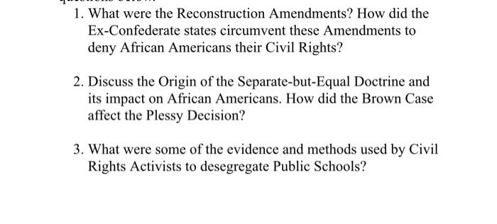 1. What were the Reconstruction Amendments? How did | Chegg.com