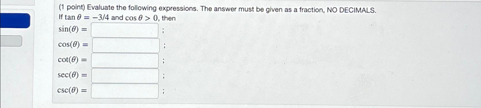 Solved (1 ﻿point) ﻿Evaluate the following expressions. The | Chegg.com