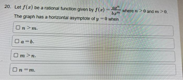 Solved 20. Let f(x) be a rational function given by | Chegg.com