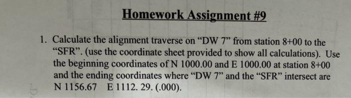 Solved 1. Calculate the alignment traverse on "DW 7" from | Chegg.com