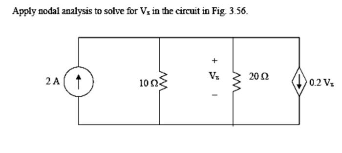 Solved Apply nodal analysis to solve for Vs in the circuit | Chegg.com