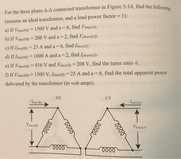 Solved For the three phase delta - delta connected | Chegg.com