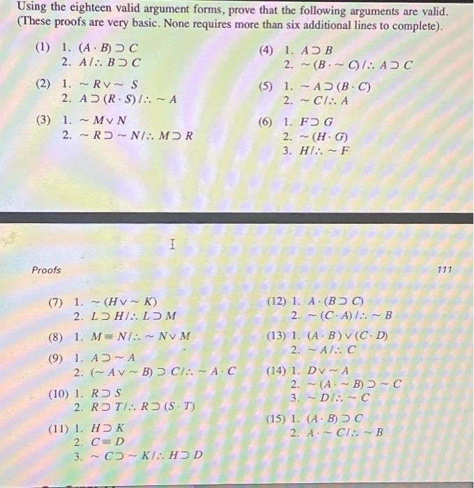 Solved Prove valid using the eighteen valid argument forms. | Chegg.com