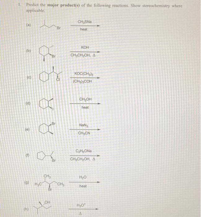 Solved 1. Predict the major product(s) of the following | Chegg.com