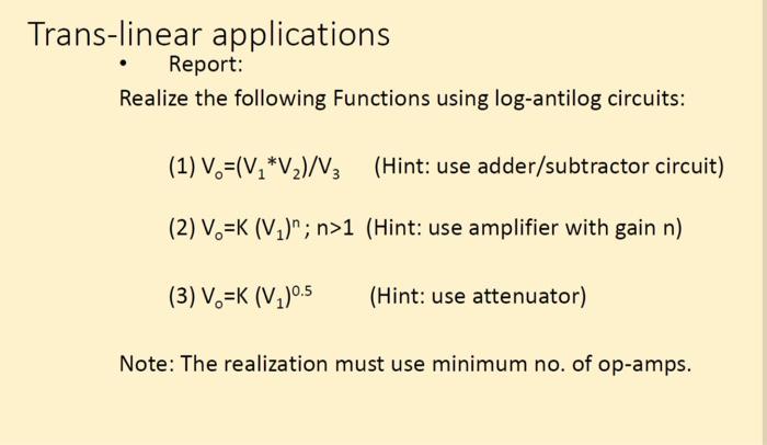 Realize the following Functions using log-antilog | Chegg.com