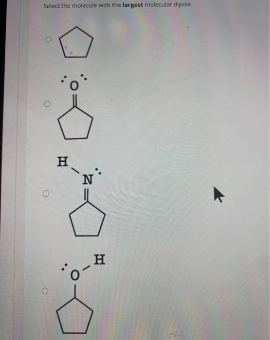 Solved Select the molecule with the largest molecular | Chegg.com