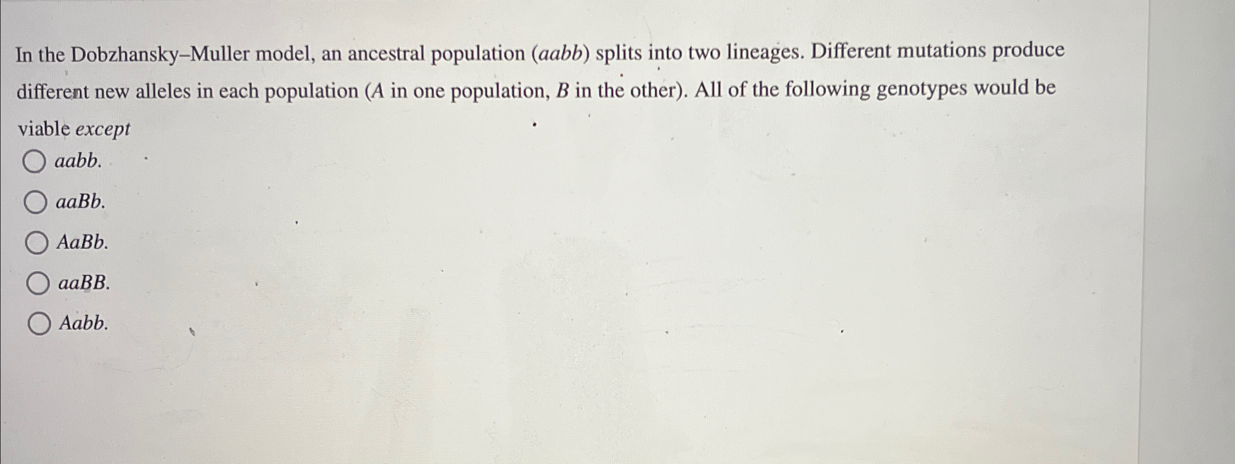 Solved In the Dobzhansky-Muller model, an ancestral | Chegg.com