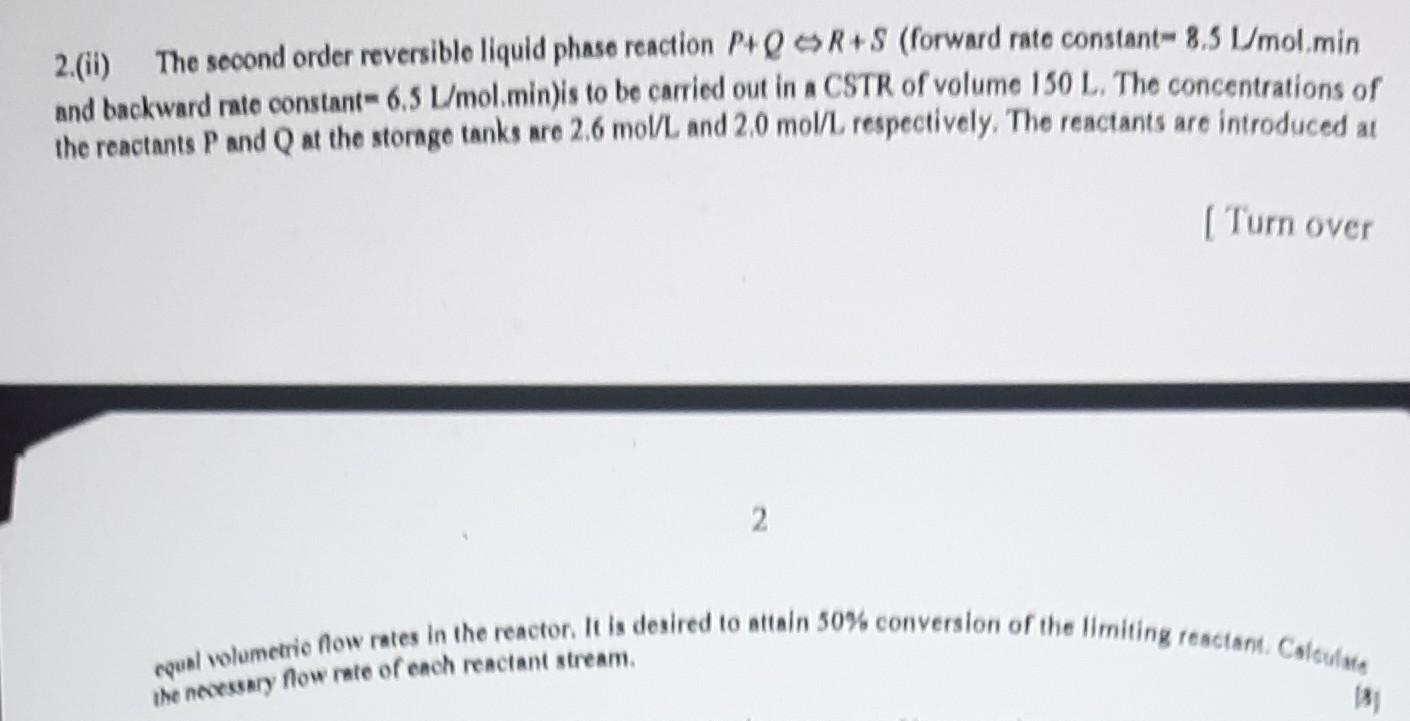 Solved 2.(ii) The second order reversible liquid phase | Chegg.com