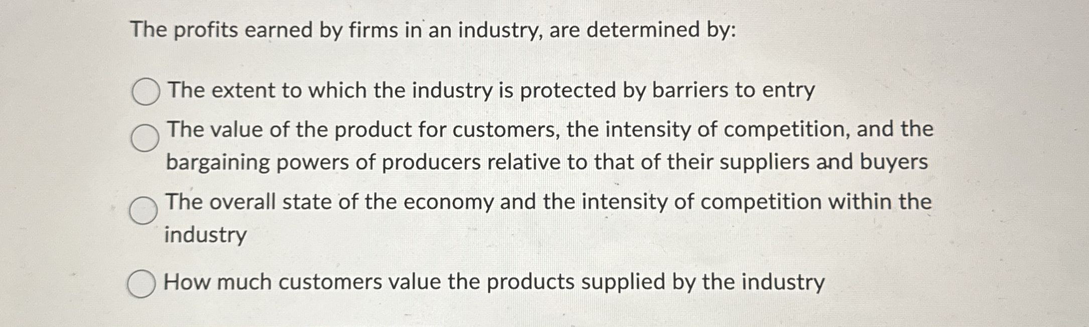 Solved The profits earned by firms in an industry, are | Chegg.com