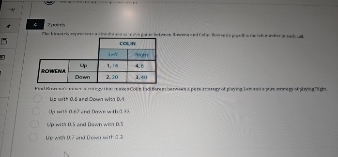 Solved 42 ﻿pointsThe bimatrix represents a simultaneous move | Chegg.com