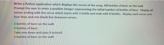 Solved Write a Python application which displays the verses | Chegg.com